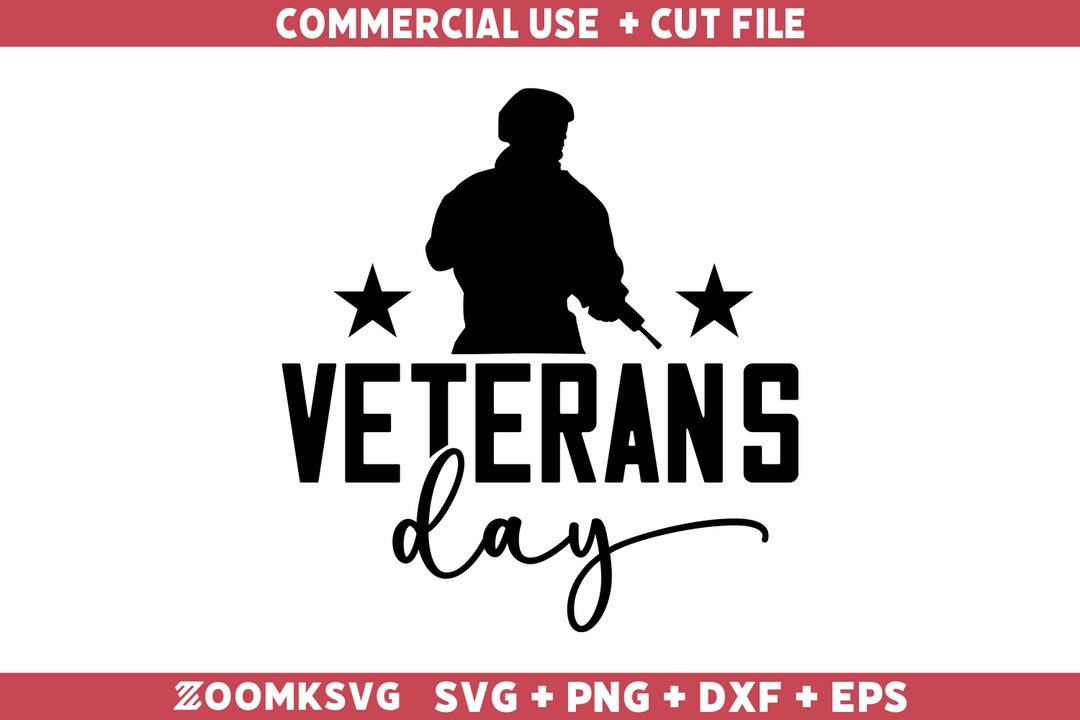 Veterans Day SVG, Veteran Svg, Veterans Svg, Veteran Png, Military SVG ...