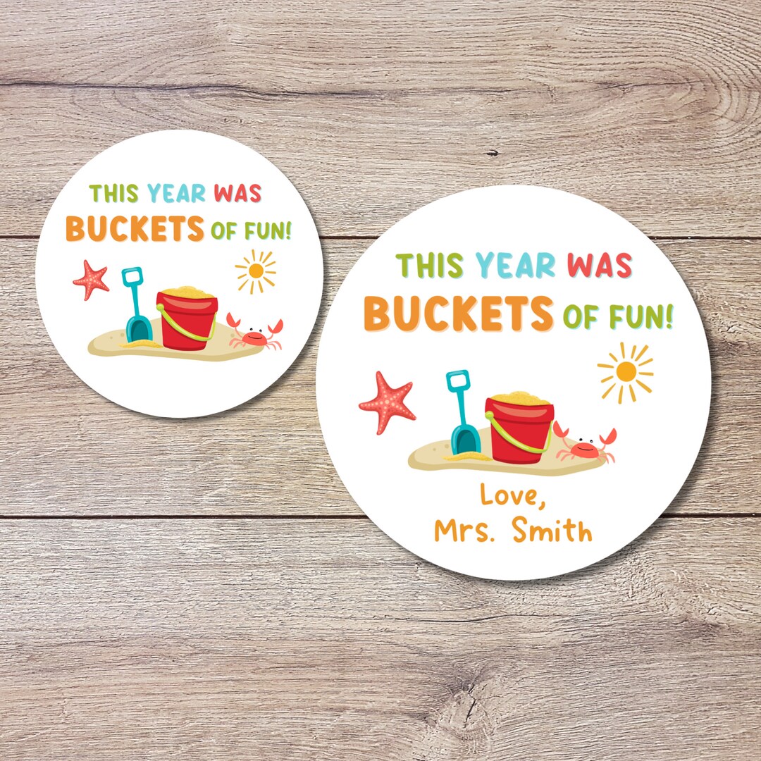 This Year Was Bucket of Fun, Personalized School Party Stickers, End of ...
