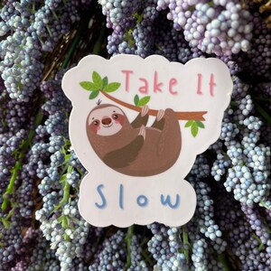Sloth Vinyl Sticker | Sloth Take It Slow | Glossy Finish | Waterproof ...