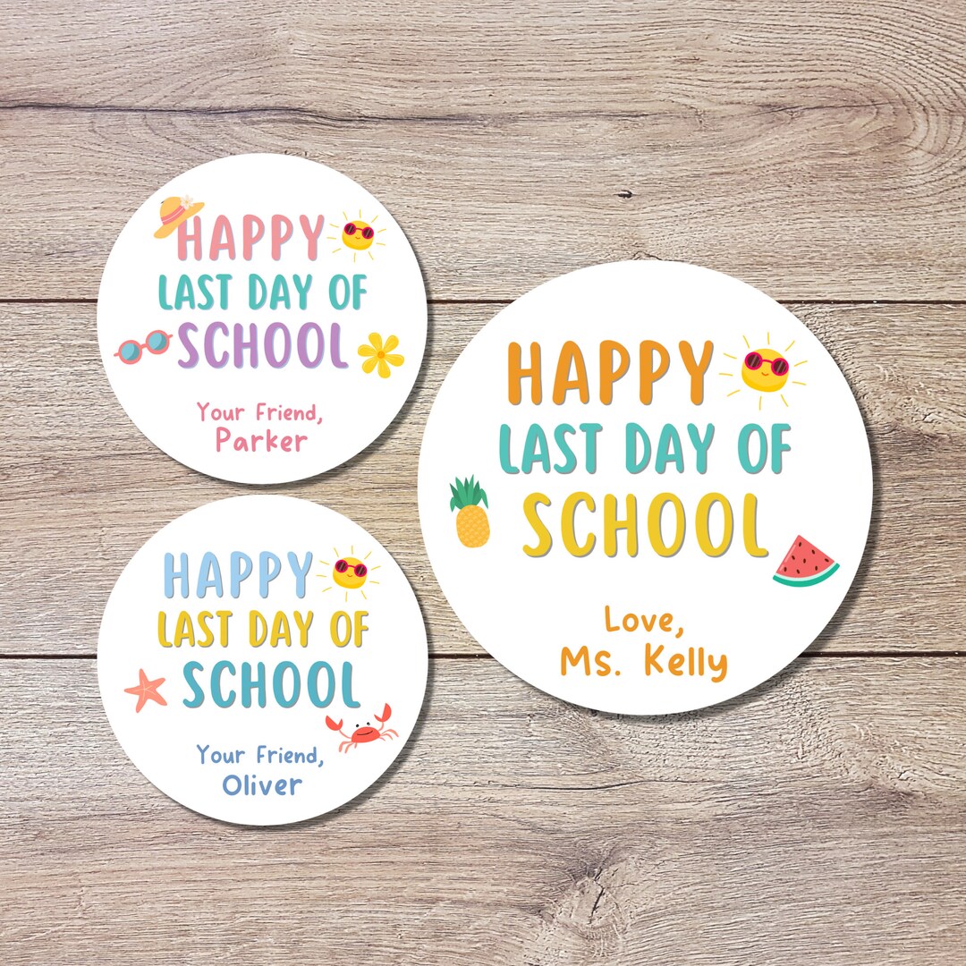 Personalized School Party Stickers, Happy Last Day of School Label, End ...