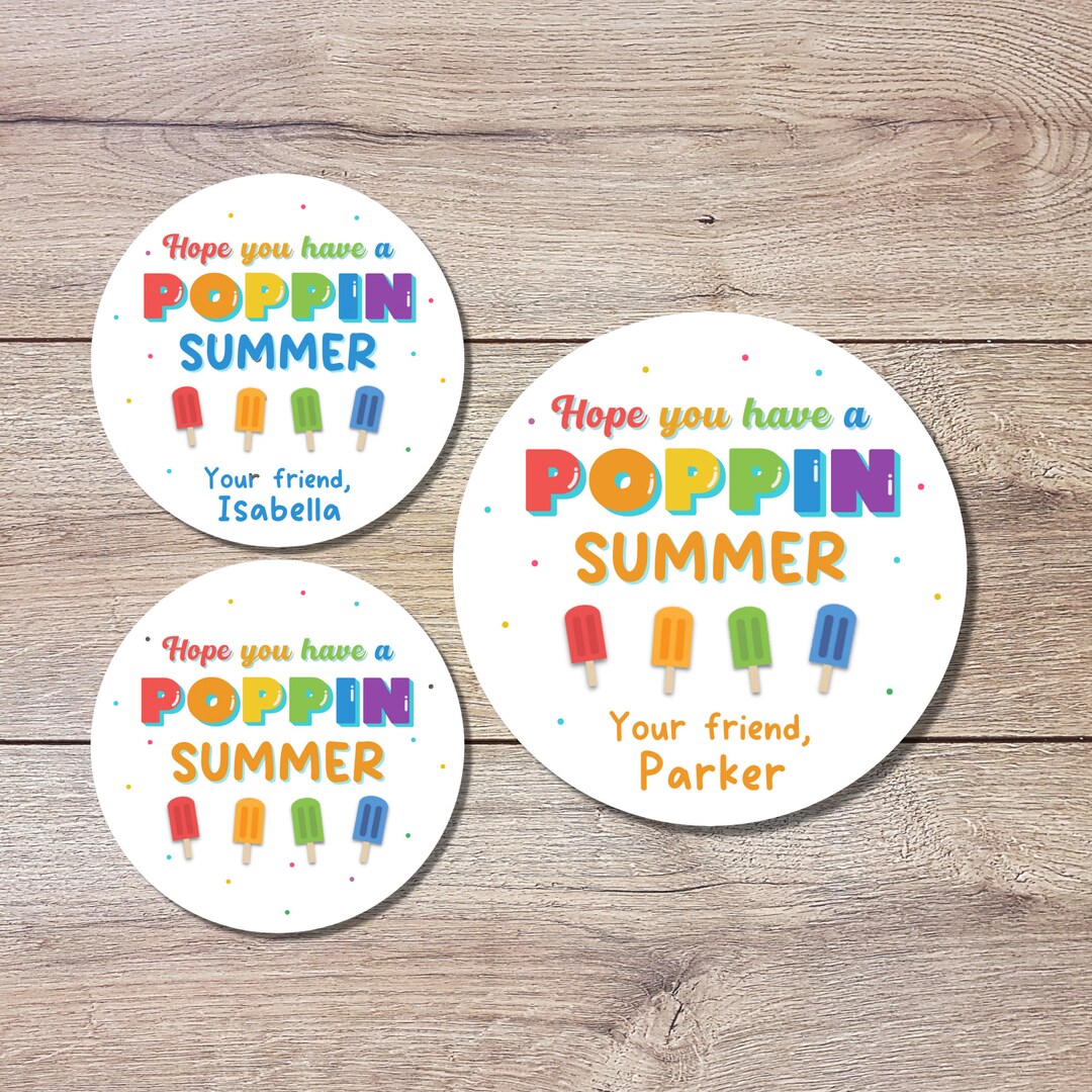 Personalized School Party Stickers, Have a Poppin Summer Label, End of ...