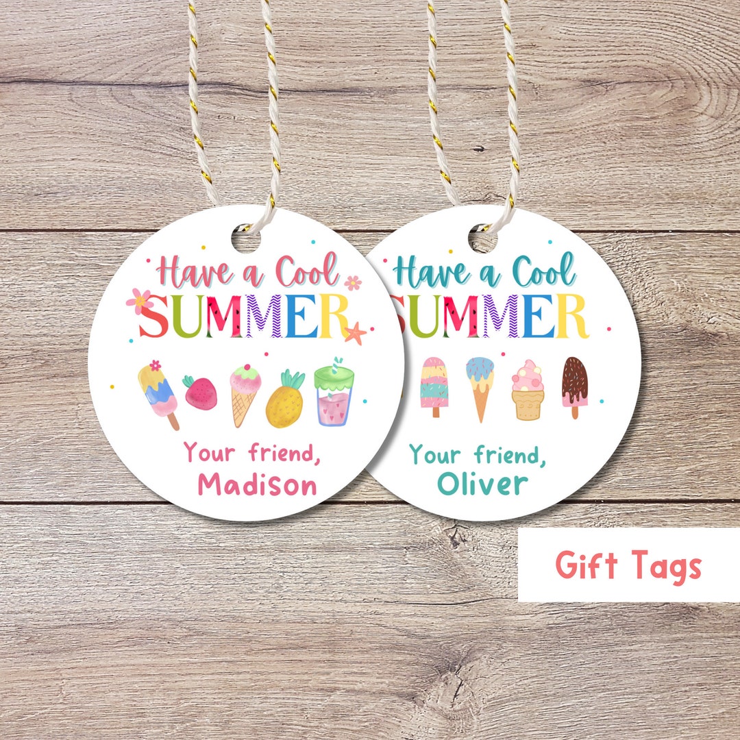 Have A Cool Summer, Happy Last Day of School Tags, School Party Favor ...