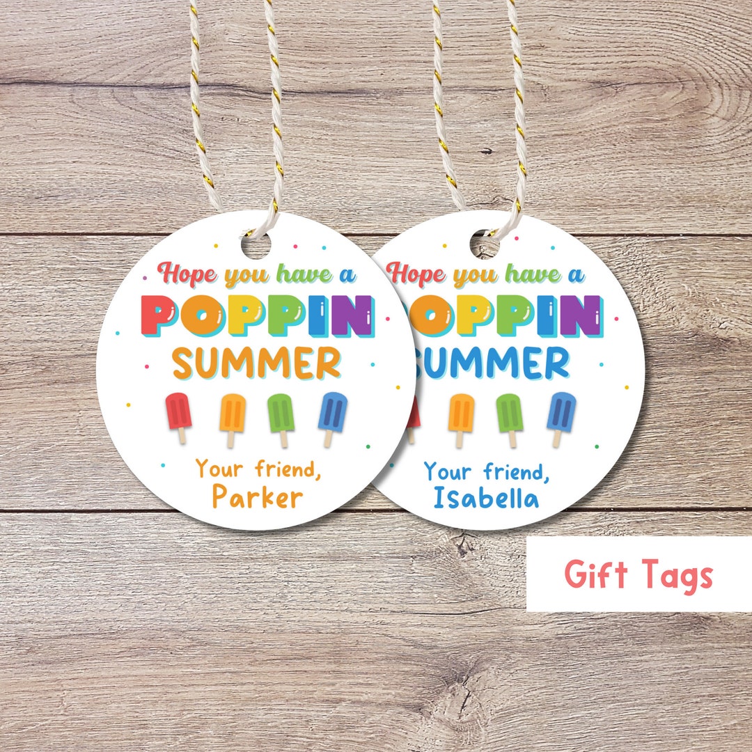Have A Poppin Summer Happy Last Day of School Tags, School Party Favor ...