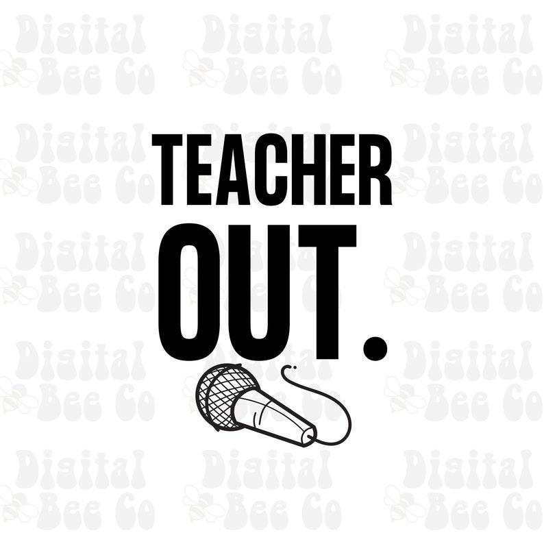 Teacher Out Png Svg Schools Out Shirt Png Svg End of School - Etsy