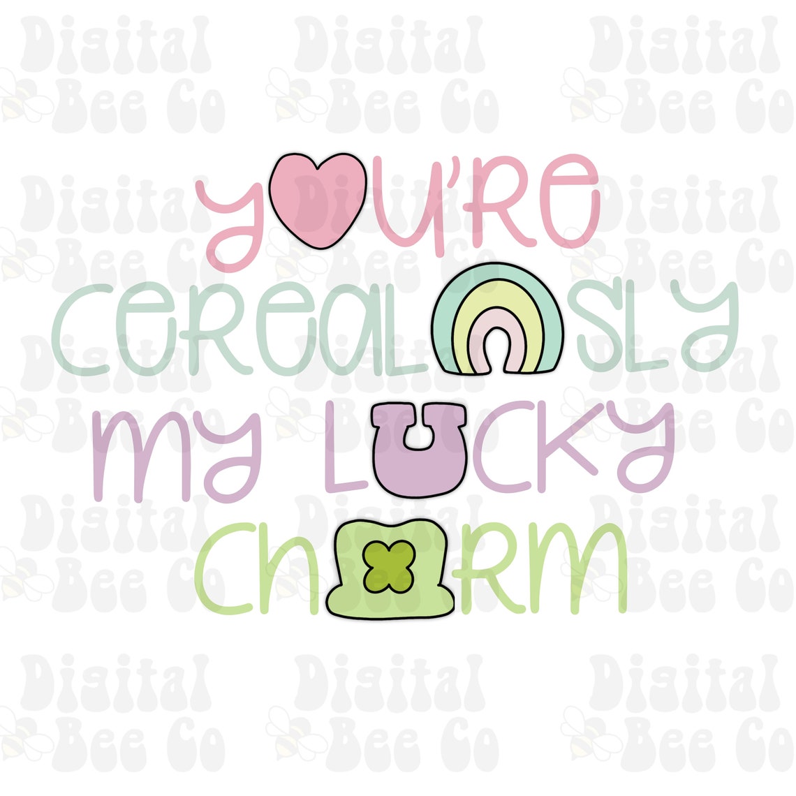 You're Cereal-sly My Lucky Charm PNG SVG - Etsy