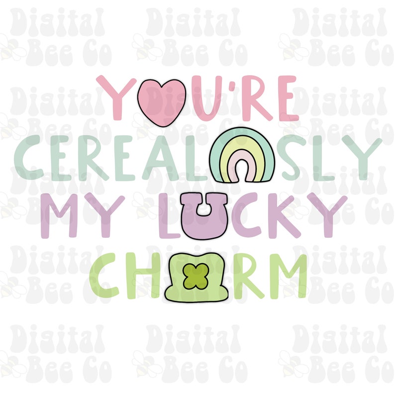 You're Cereal-sly My Lucky Charm PNG SVG - Etsy
