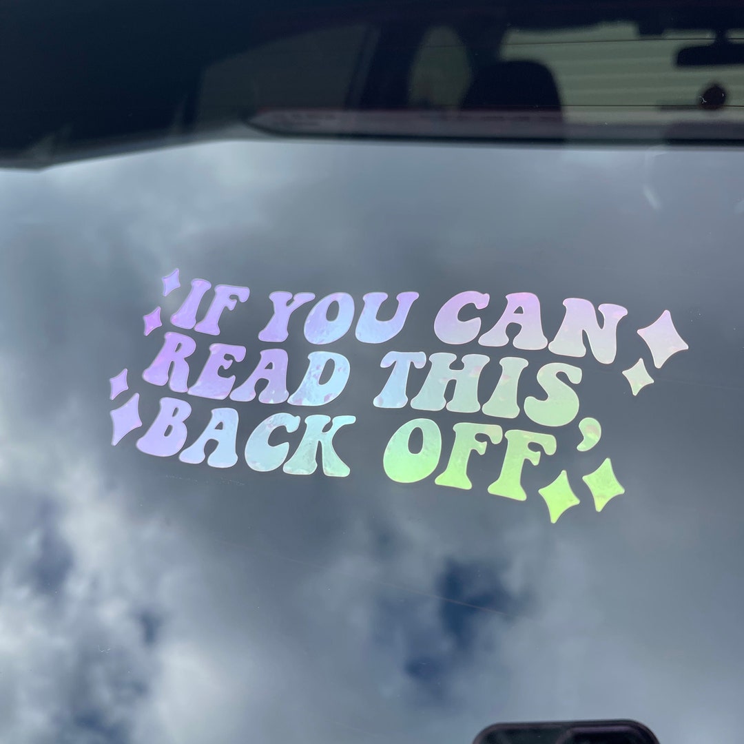 If You Can Read Bumper Sticker Vinyl Decal Passenger Car Accessory ...