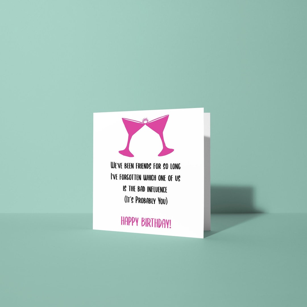 Bad Influence Bestie Cute Funny Birthday Greeting Card Rude Birthday ...