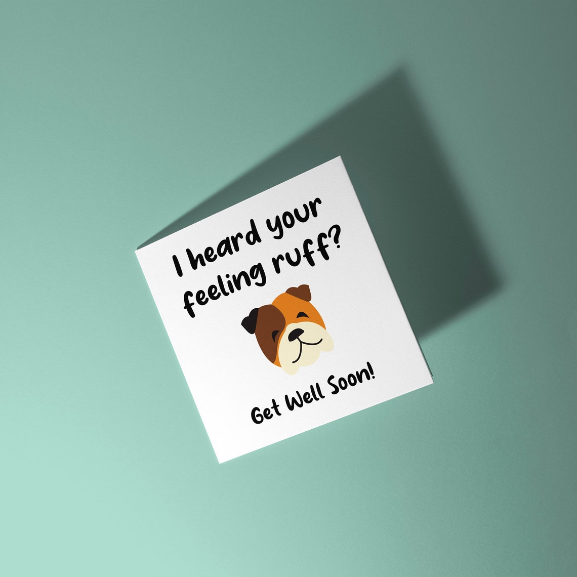 I Heard You're Feeling Ruff - Get Well Soon Greetings Card | Cute Get ...