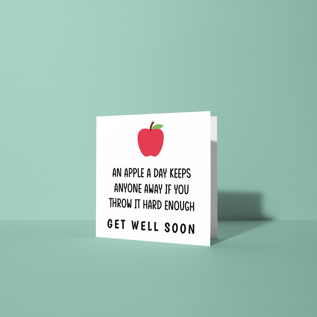 An Apple a Day - Get Well Soon Greetings Card | Funny Joke Get Well ...