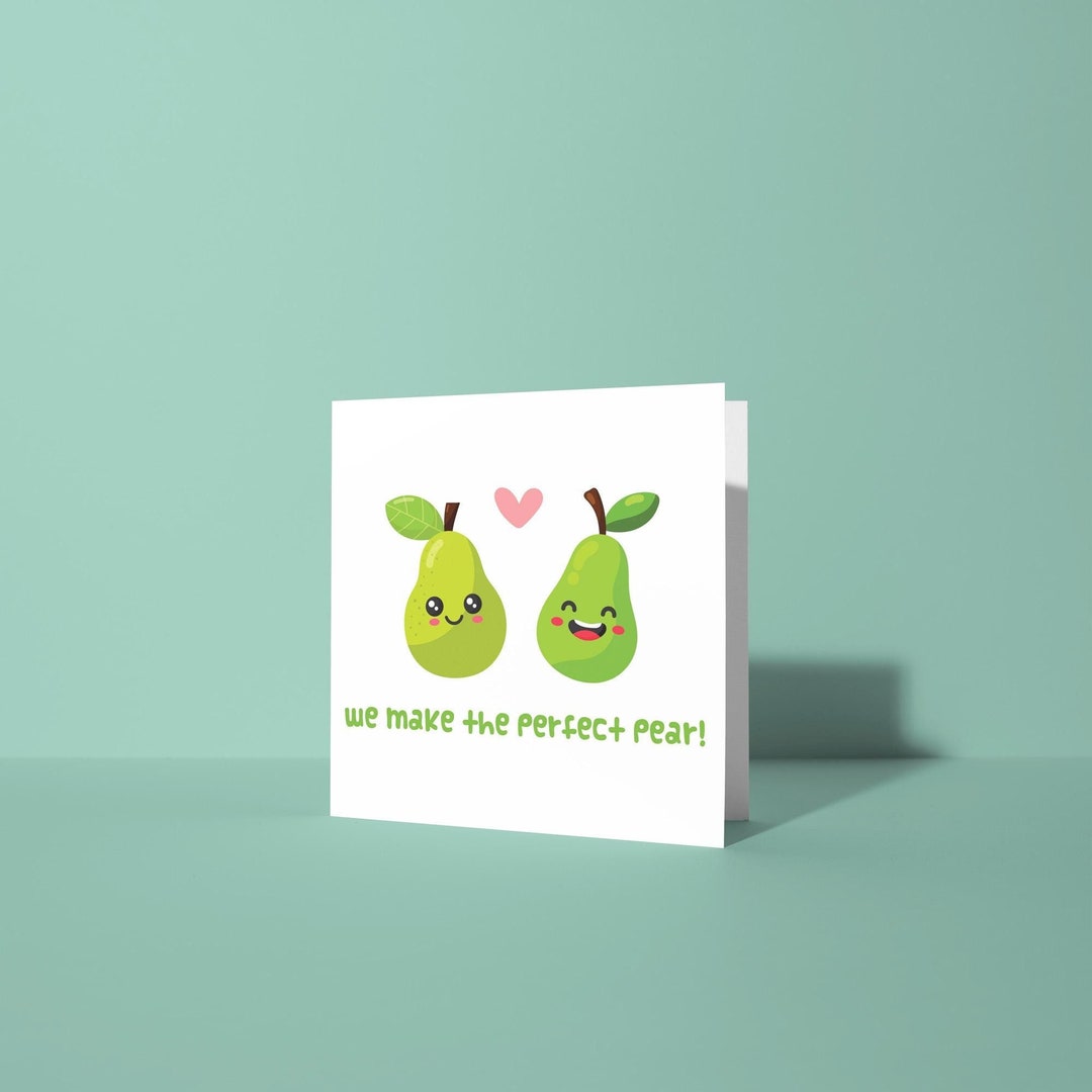 We Make the Perfect Pair | Valentine's Day Anniversary Greetings Card ...