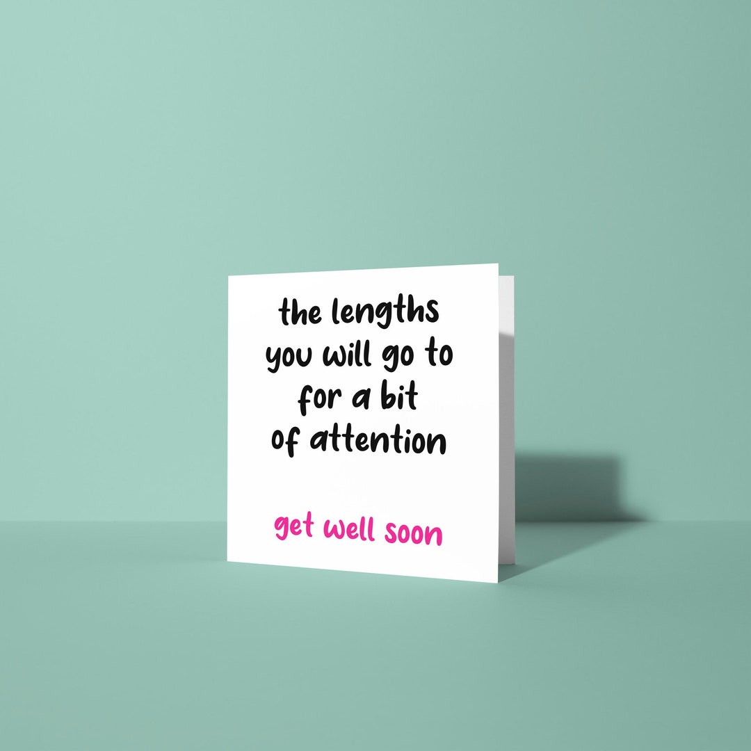 Attention Seeker - Get Well Soon Greetings Card | Cute Get Well Soon ...