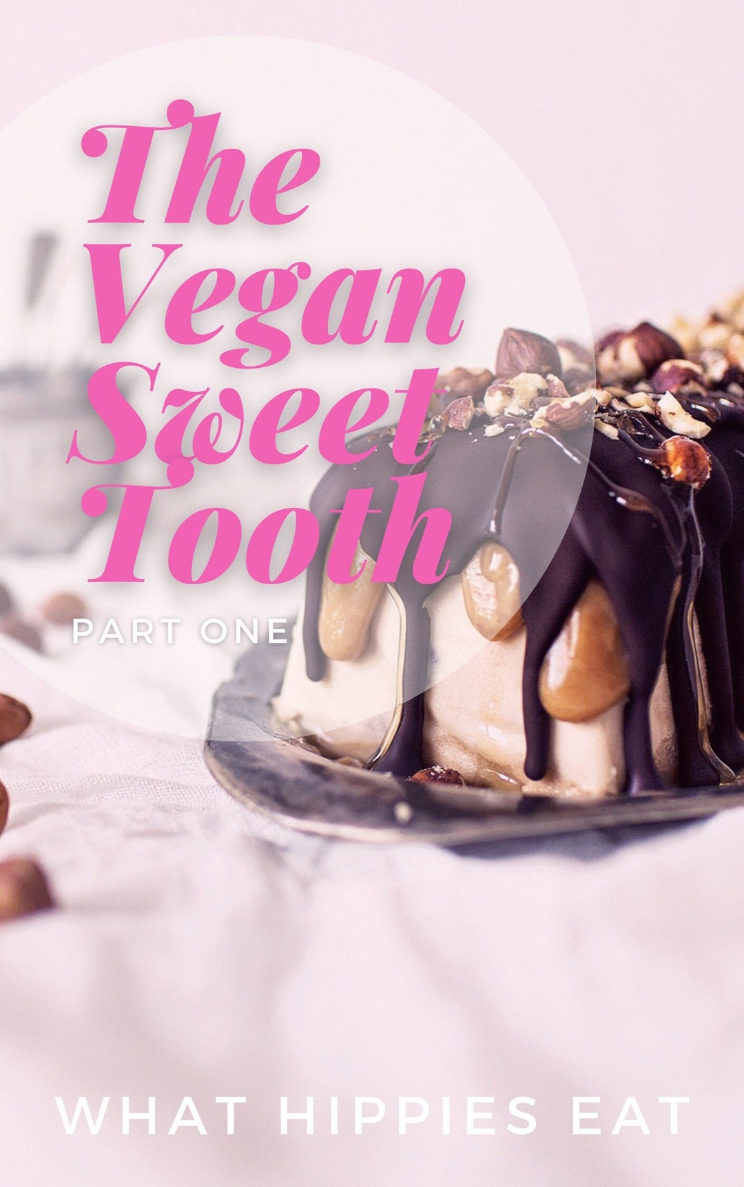 The Vegan Sweet Tooth, Pt. 1 - Etsy