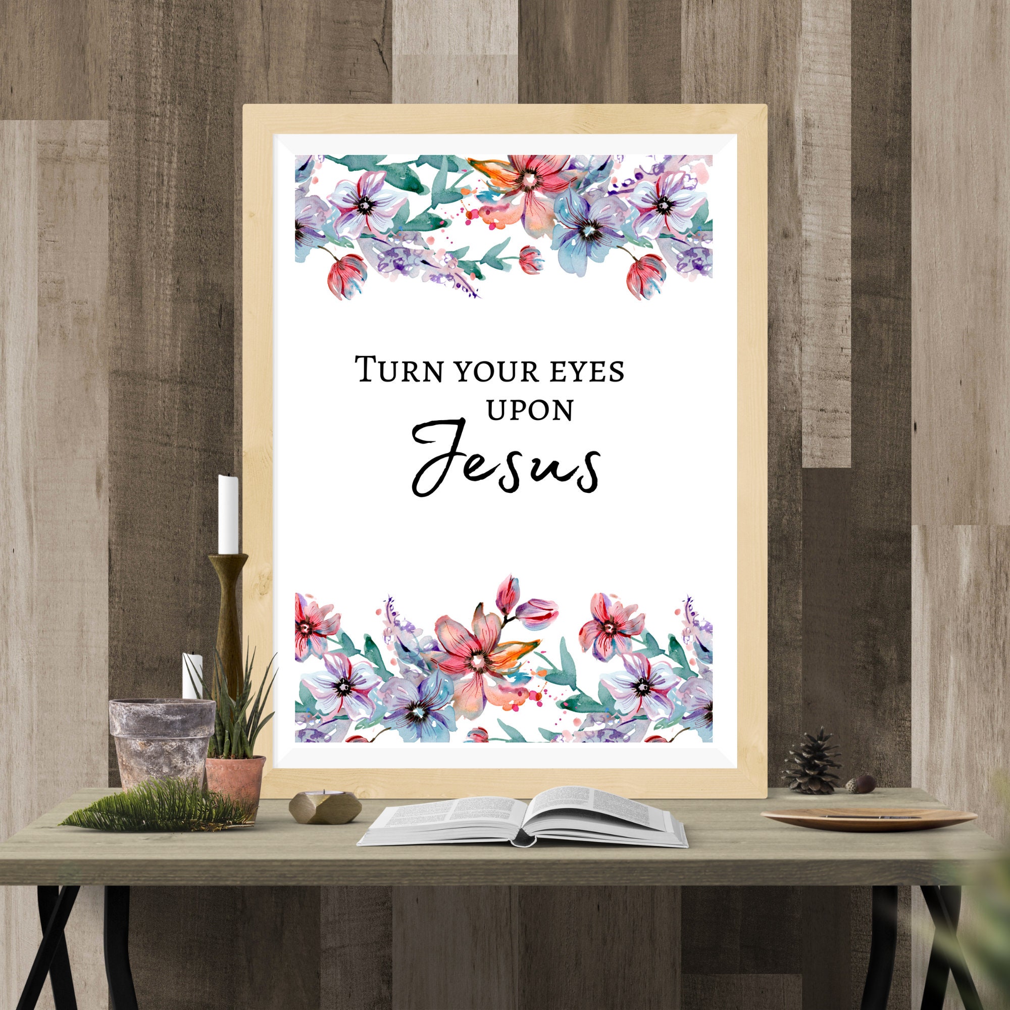 Turn Your Eyes Upon Jesus Lyrics Art Print Christian Printable ...