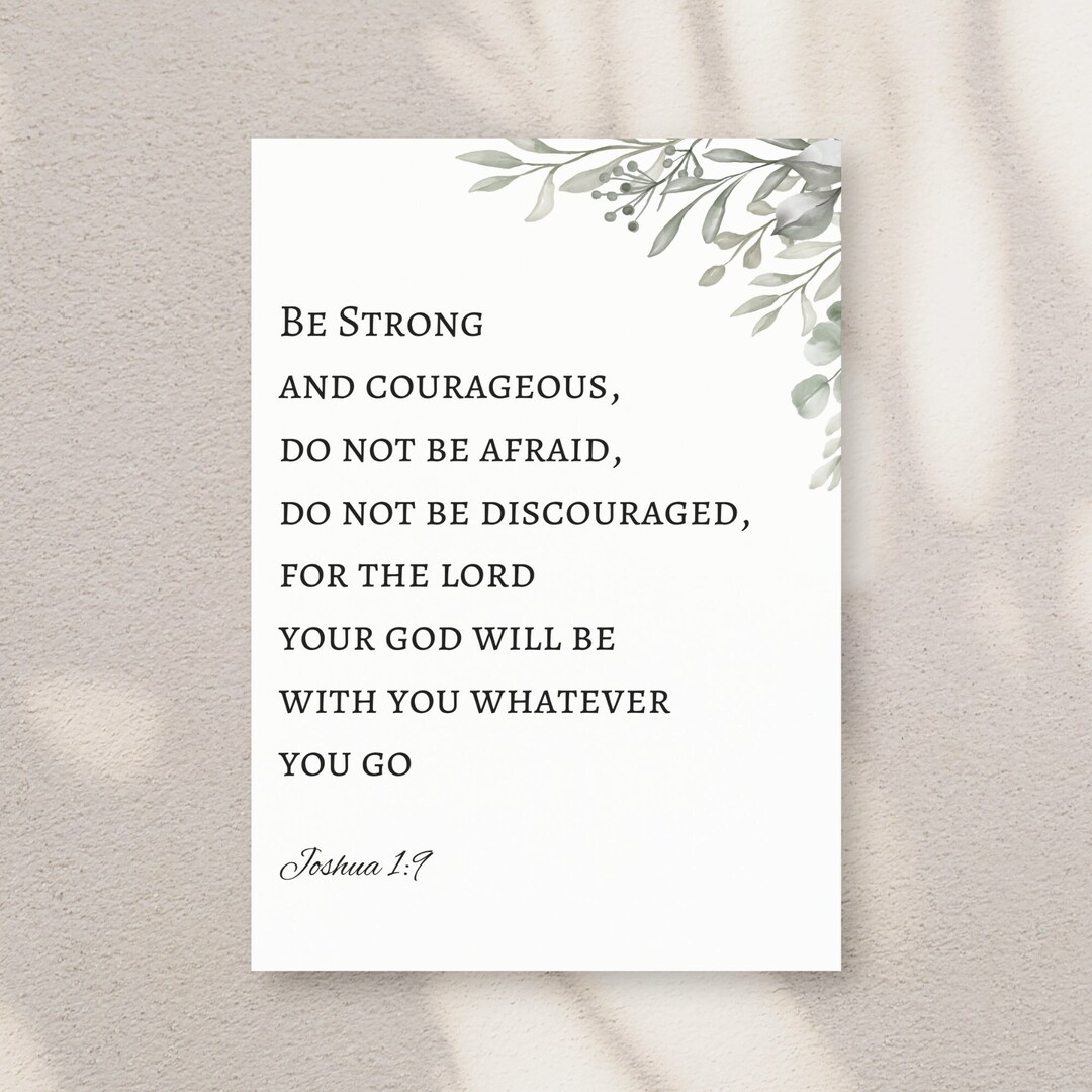 JOSHUA 1:9 Be Strong Be Courageous Christian Bible Quote Verse About ...