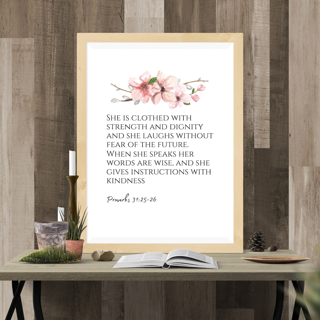Proverbs 31:25-26 She is Clothed With Strength and Dignity Printable ...
