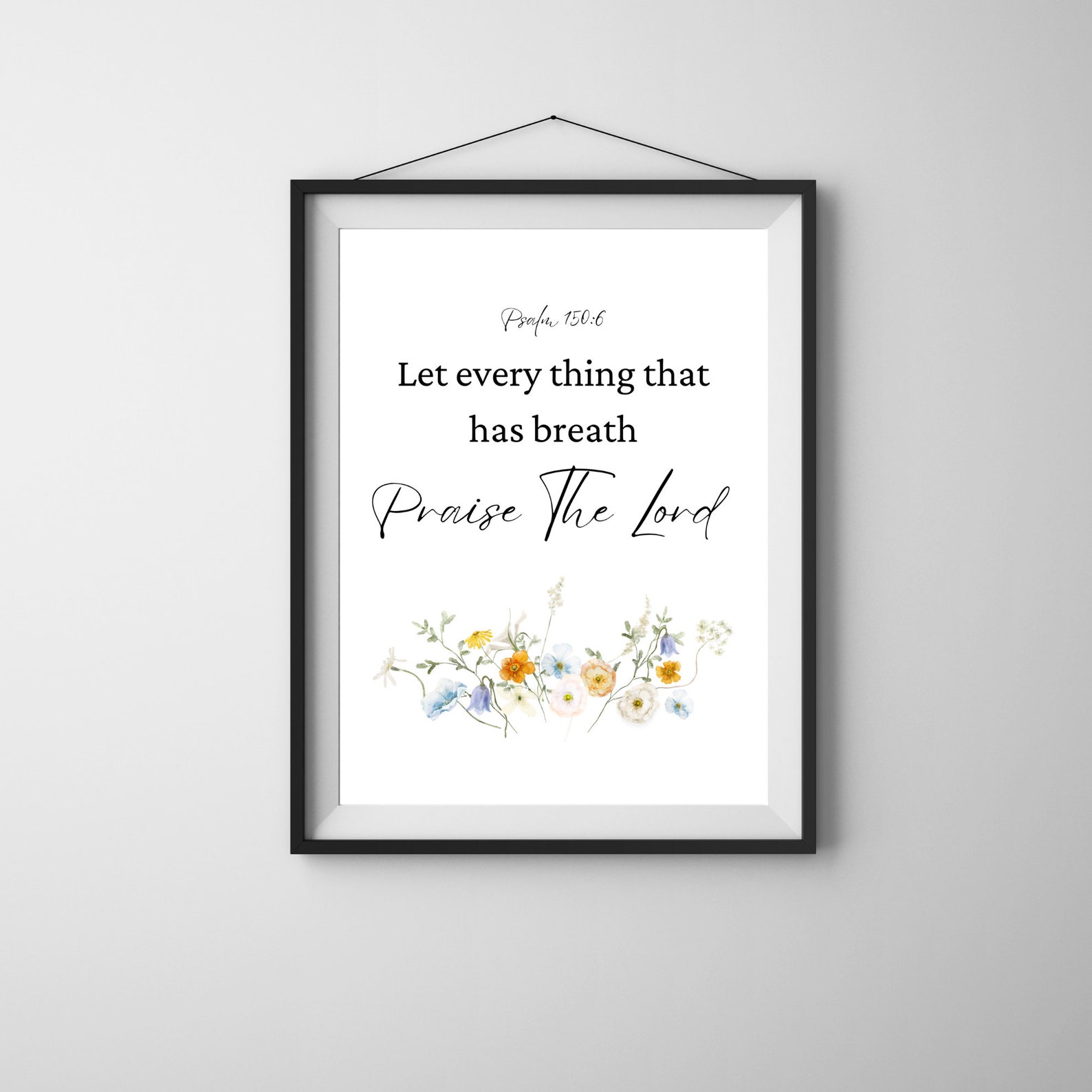 Psalm 150:6 Praise the Lord Bible Verse Wall Art Printable - Etsy