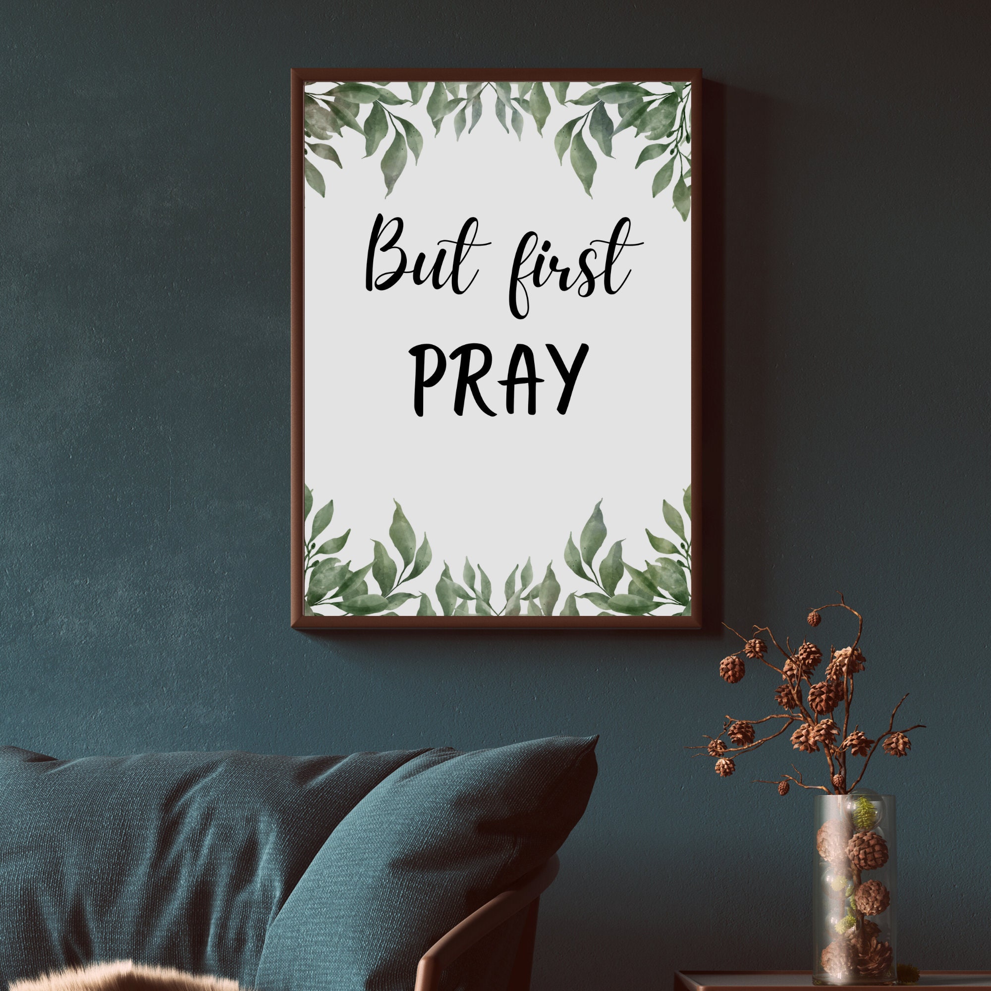 But First Pray Poster Scripture Prints Minimalist Christian Quote ...