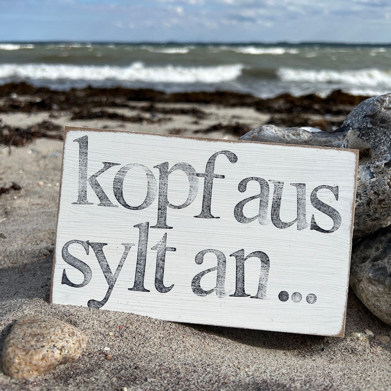 Holzschild mit Spruch Kopf aus Sylt an - Sylt Spruch - wunderschöne ...