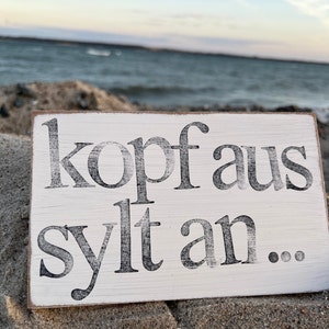 Holzschild mit Spruch Kopf aus Sylt an - Sylt Spruch - wunderschöne ...