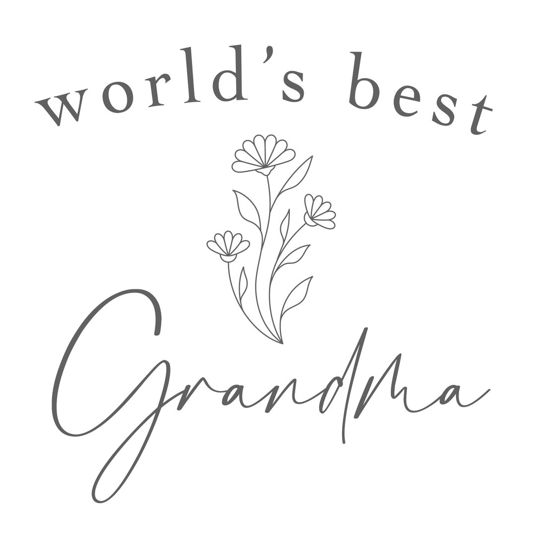 Worlds Best Grandma Svg Cricut Cutter Vector File Best Grandma
