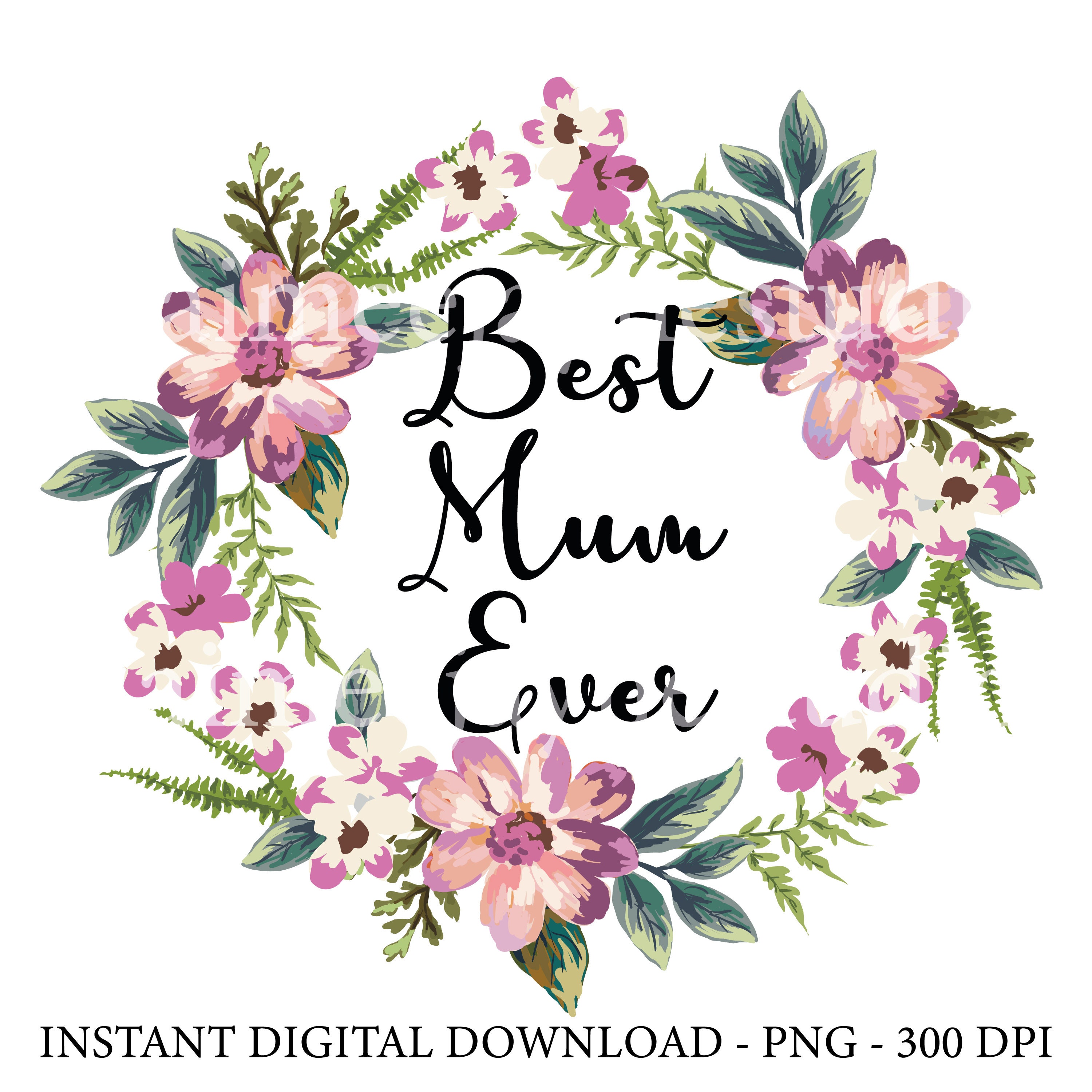 Mum Clipart, Mum Sublimation Graphic, Mum PNG, Printable Decals, Mother ...