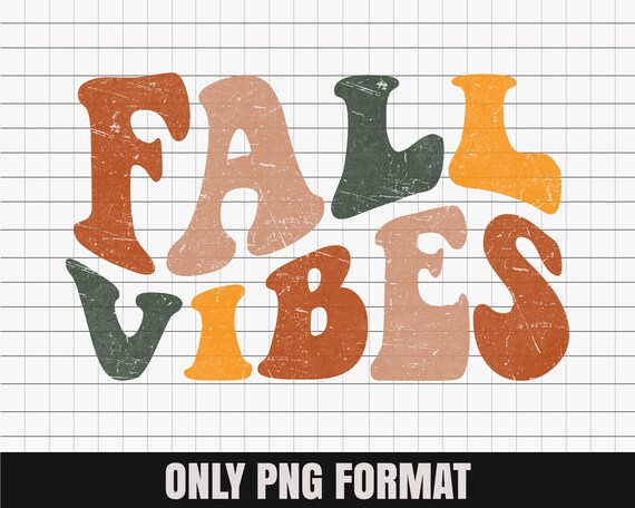 Fall Vibes PNG Retro Fall Png Fall Cut Files Digital - Etsy