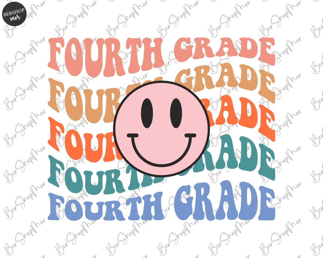 Groovy Fourth Grade SVG PNG, 4th Grade Sublimation, Retro 4th Grade ...