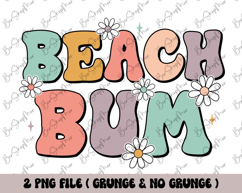 Beach Bum PNG, Groovy Summer PNG, Beach Life, Designs Downloads, Summer ...
