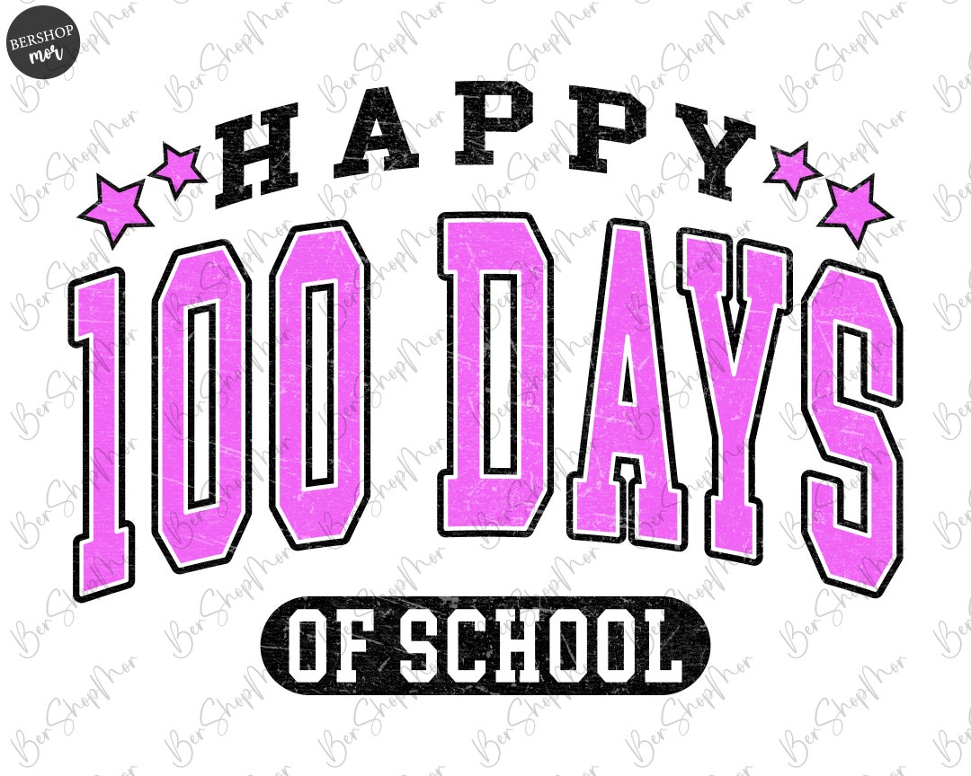 100 Days Of School Svg Happy 100 Days Of School Svg School 100th Day