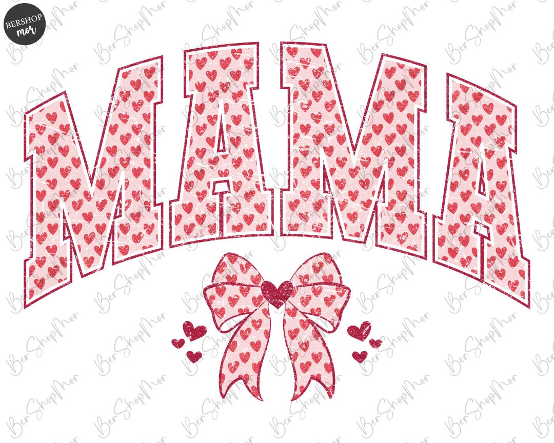 Mama Valentine Coquette Png, Mama Valentine Png, Mama Varsity Valentine ...