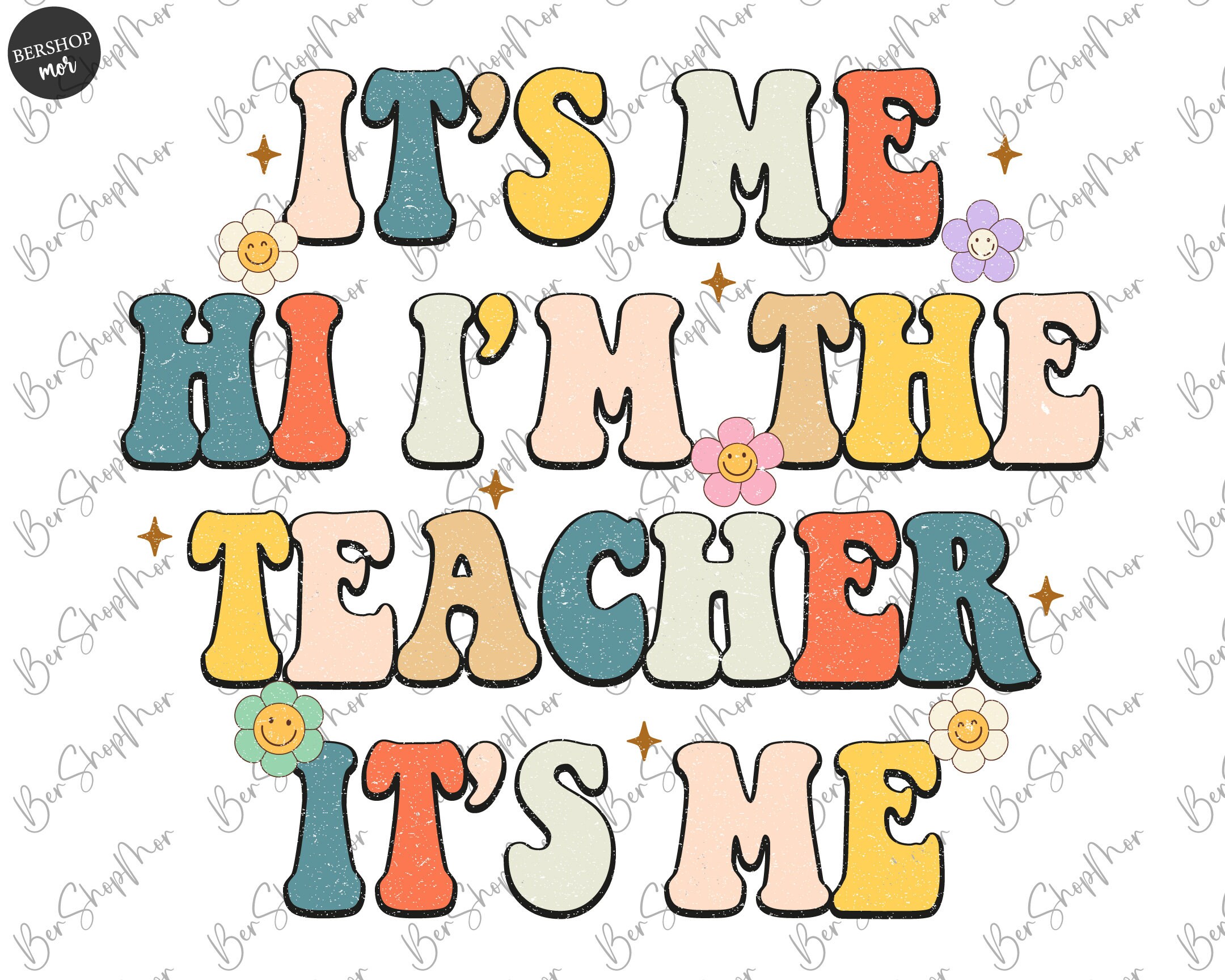 It's Me Hi I'm the Teacher It's Me Png Funny - Etsy