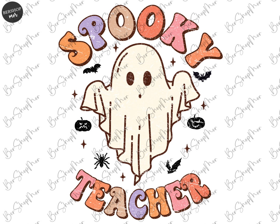Spooky Teacher Png, Spooky Season Png, Cute Ghost Png, Fall Png, Autumn ...