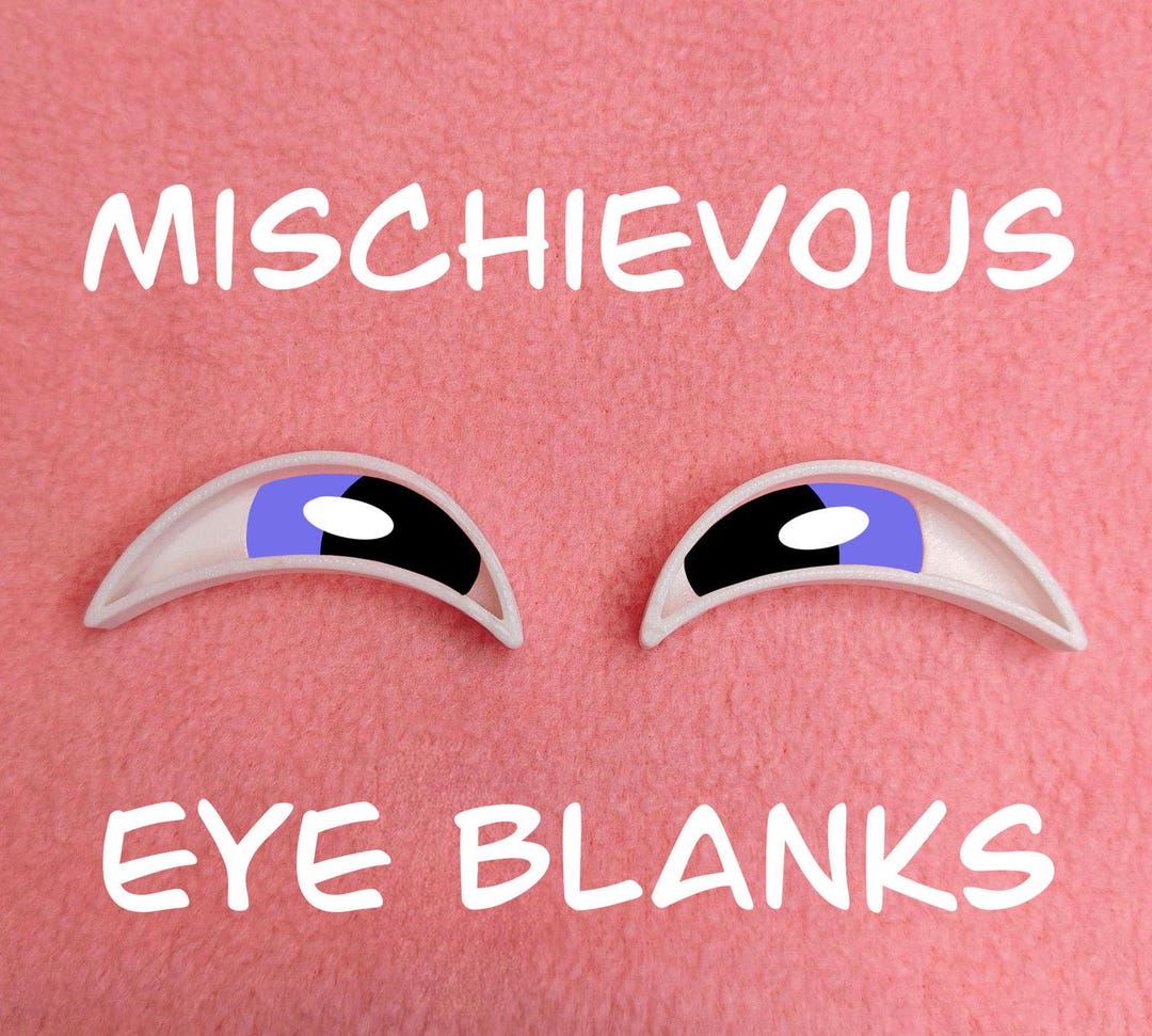 Mischievous Fursuit Eye Blanks "follow Me" / 3D Printed in PLA / Custom Sizes / HQ Print for ...