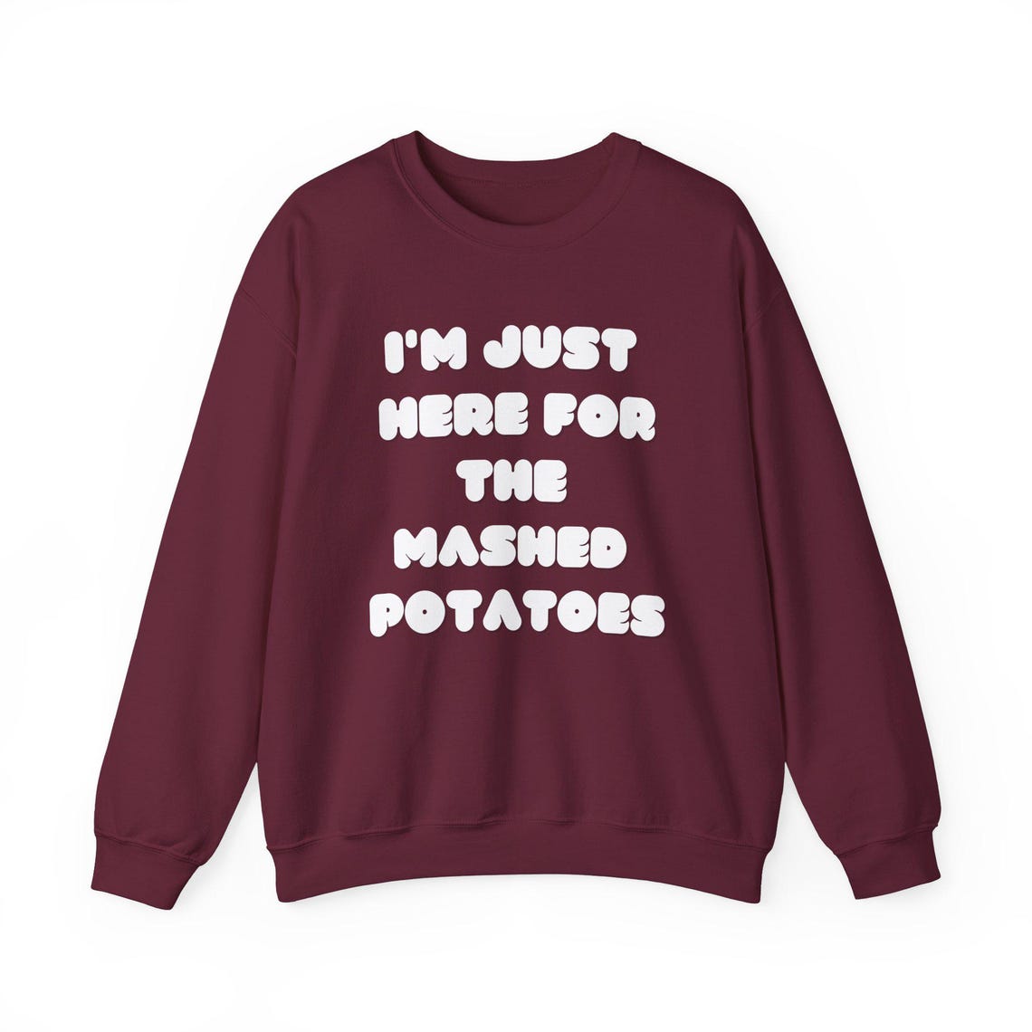 Here for Mashed Potatoes, Thanksgiving Sweatshirt - Etsy