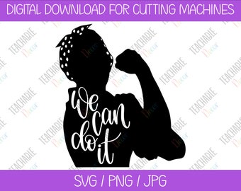 Girl Power SVG Eps Png Dxf Cutting File Silhouette Cricut Rosie SVG Pin ...