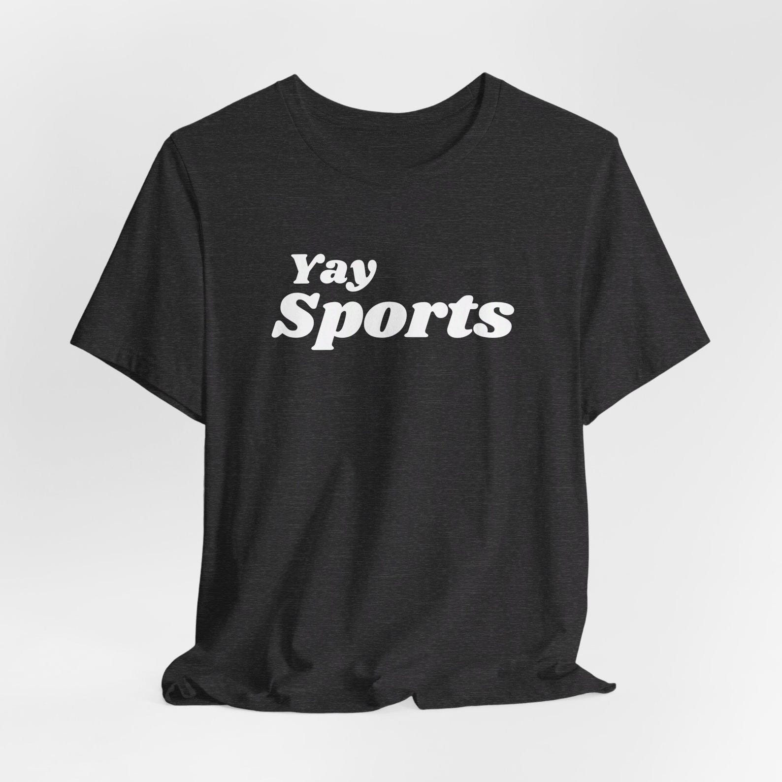 Yay Sports, Go Sports Shirt, Sports Shirts, Yay Sports Shirt, Go Sports ...