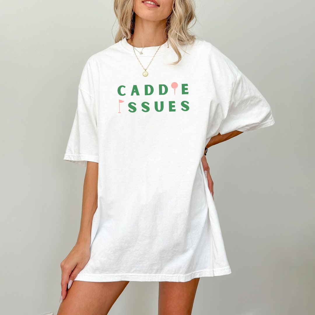 Caddie Issues Funny Golf Shirt, Golf Gifts for Women, Abandoned Golf ...