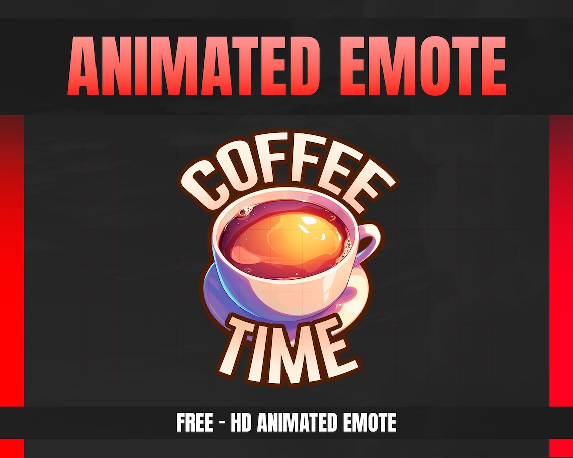 COFFEE TIME [ Animated Emotes ] Designed for Twitch, Discord, Sub ...