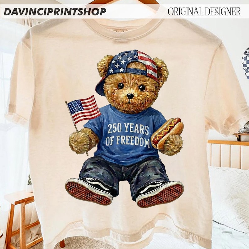250 Years of Freedom Teddy Bear PNG, Patriotic 4th of July Bear Design ...