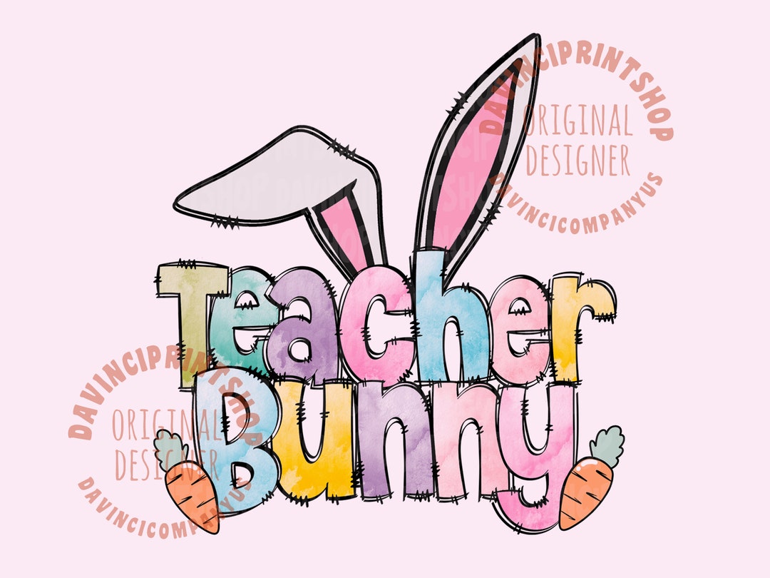 Easter Teacher Bunny Png Sublimation Design Download, Easter Day Png ...