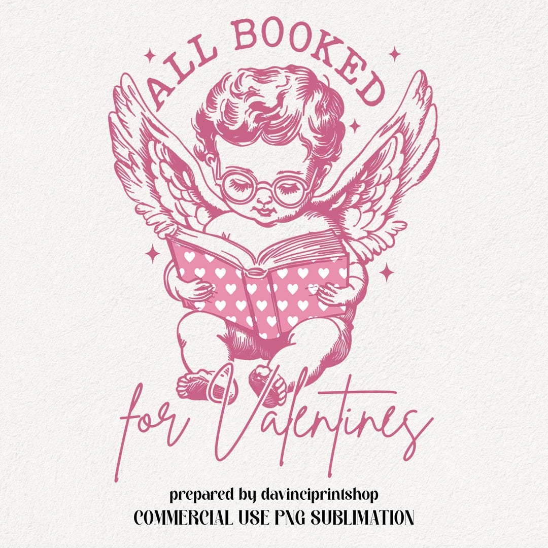 All Booked for Valentines PNG SVG, Trendy Funny Vintage Retro Cute ...