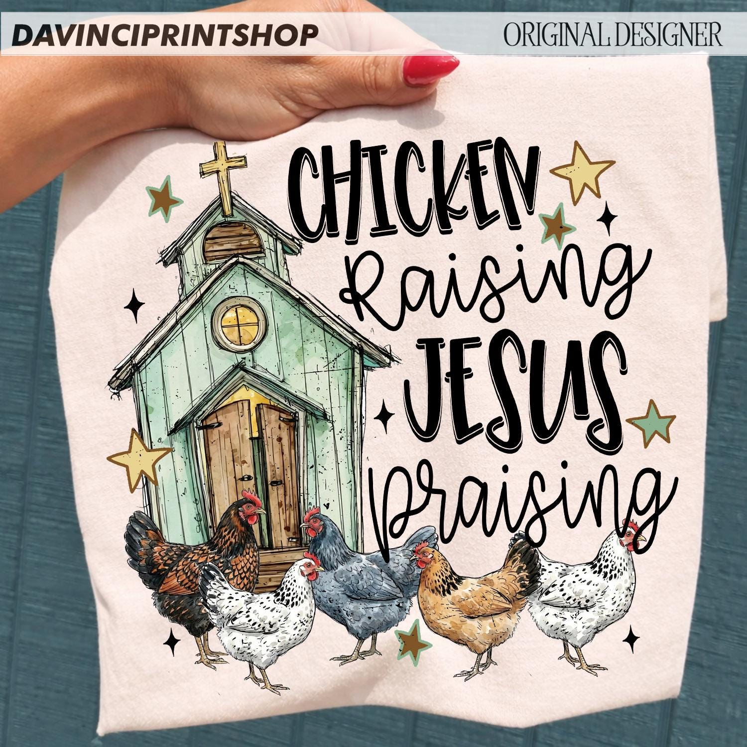 Chicken Raising & Jesus Praising Png, Christian Farm Life Design, Faith ...