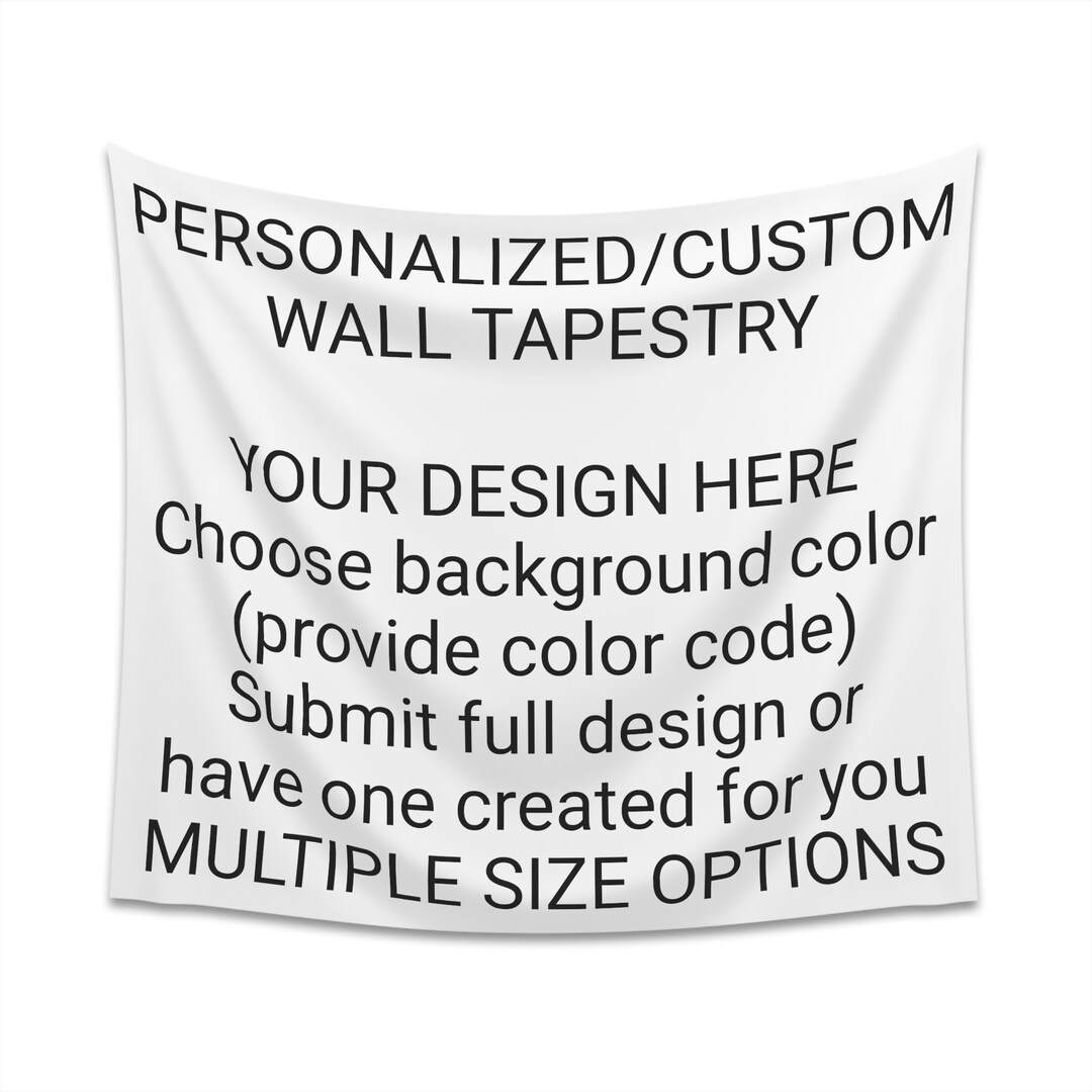Create Your Own Personalized Wall Tapestry/wall Art. Submit Your Own ...