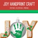 Joy Handprint Craft, Christmas Craft, Handprint Art, Christmas Activity ...