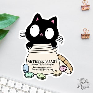 Cat Antidepressant Sticker, Cat Lover Sticker, Anxiety Sticker, Fur Mom ...