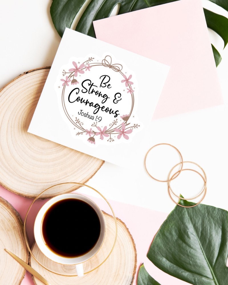 Be Strong and Courageous Sticker Bible Sticker Pack Faith - Etsy