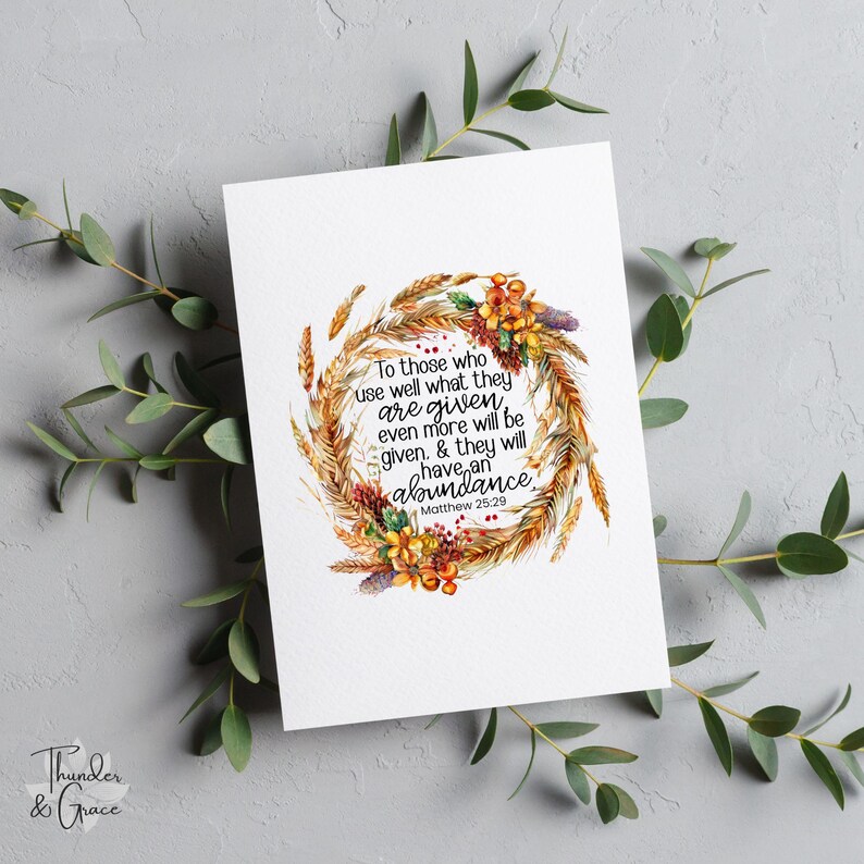 To Those Who Use Well What They Are Given Greeting Card/print: Bible ...
