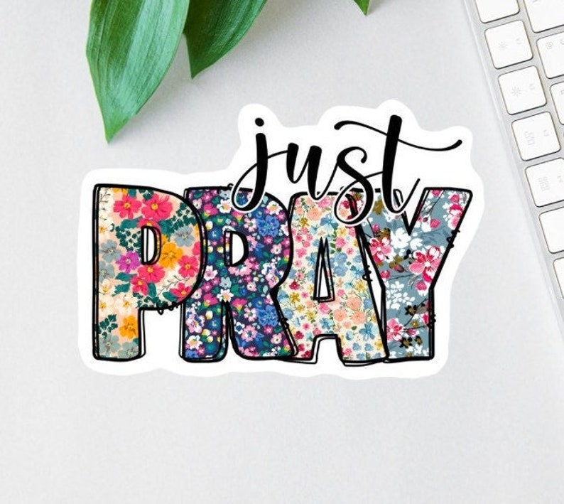 Just Pray Sticker Bible Sticker Pack Faith Stickers - Etsy