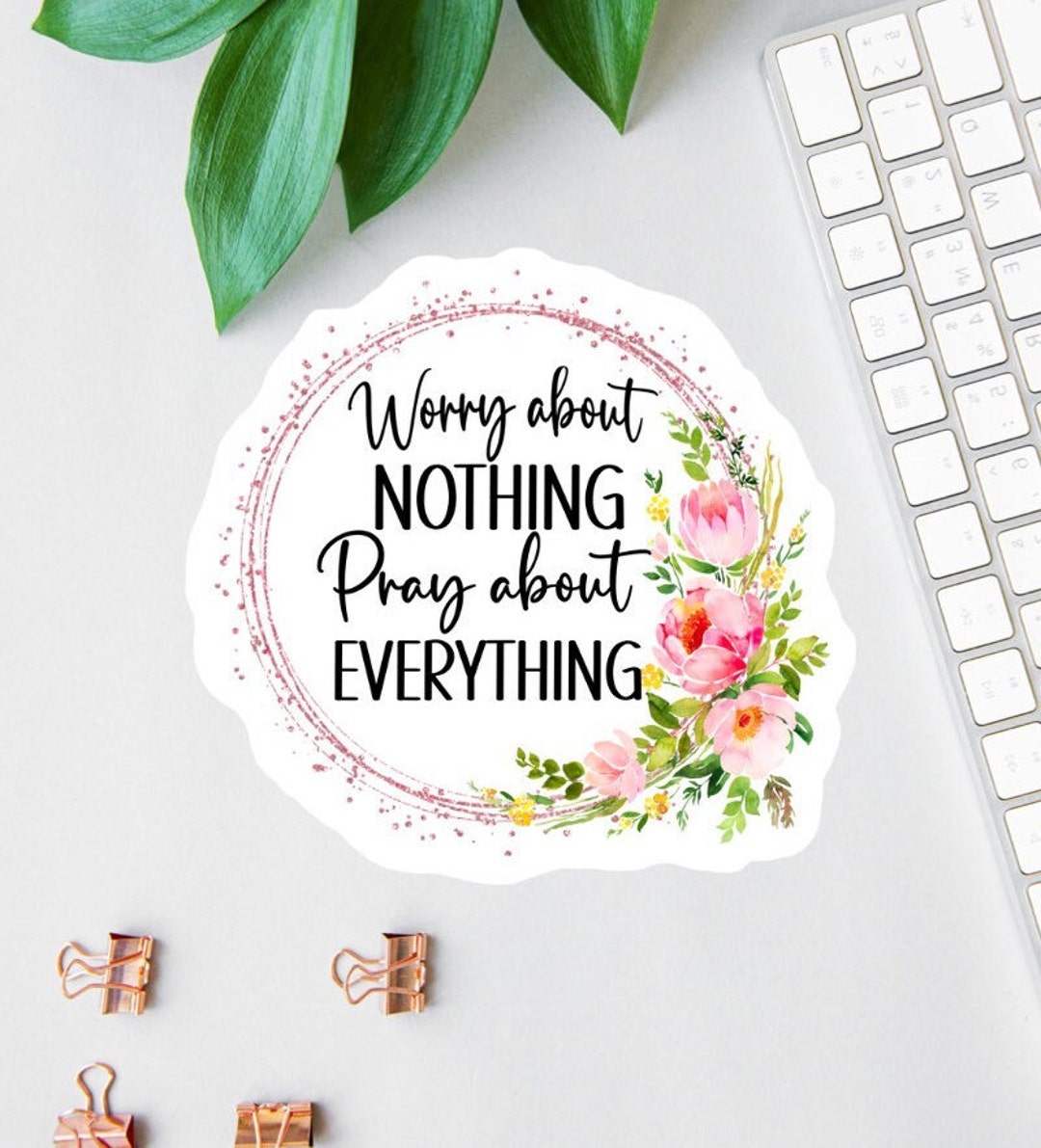 Pray About Everything Sticker, Let God Stickers, Laptop Sticker, Water ...